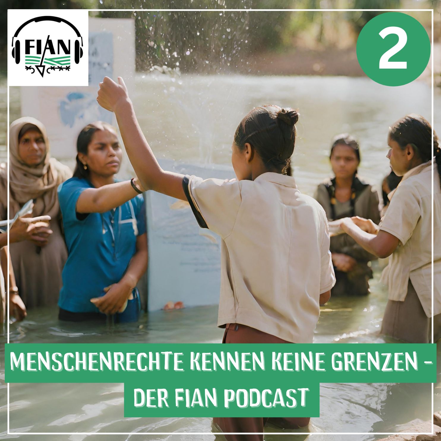 Folge 2: Was ist das Menschenrecht auf Wasser? - FIAN Deutschland e.V.